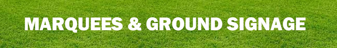 Marquees & Ground Signage – The Warrior Sports Group